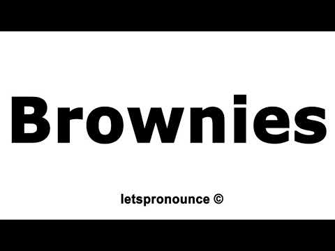 How to Pronounce Brownies