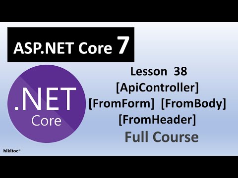 .NET Core 7: ApiController, FromBody, FromForm, and FromHeader Attributes difference Explained
