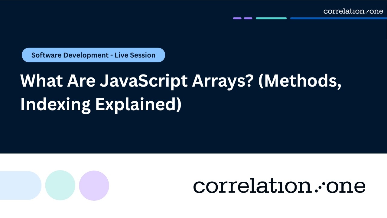 What Are JavaScript Arrays? (Methods, Indexing Explained)
