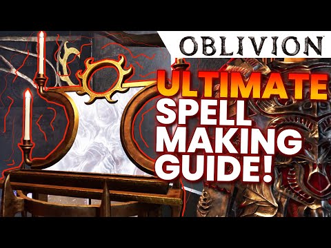 ULTIMATE SPELLMAKING GUIDE! Oblivion Remake Master Mode