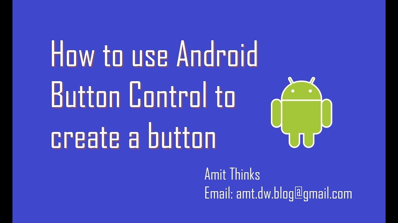 Android Tutorial: Using Android Button Control to create a Button