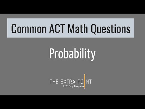 ACT Probability Questions | Common ACT Math Questions