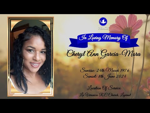Funeral Tribute Service Of Cheryl Ann Garcia-Mora