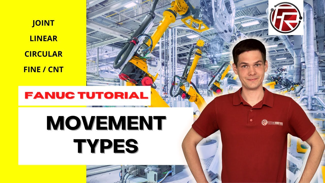 Joint, linear and circular movements with FANUC robots / FINE and CNT termination types