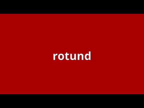 what is the meaning of rotund.