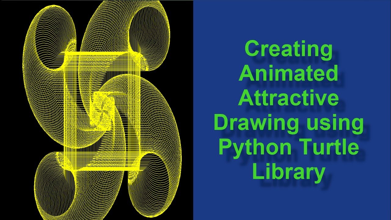 How to Create Animated Attractive Drawing using Python Turtle Library || Lession -1