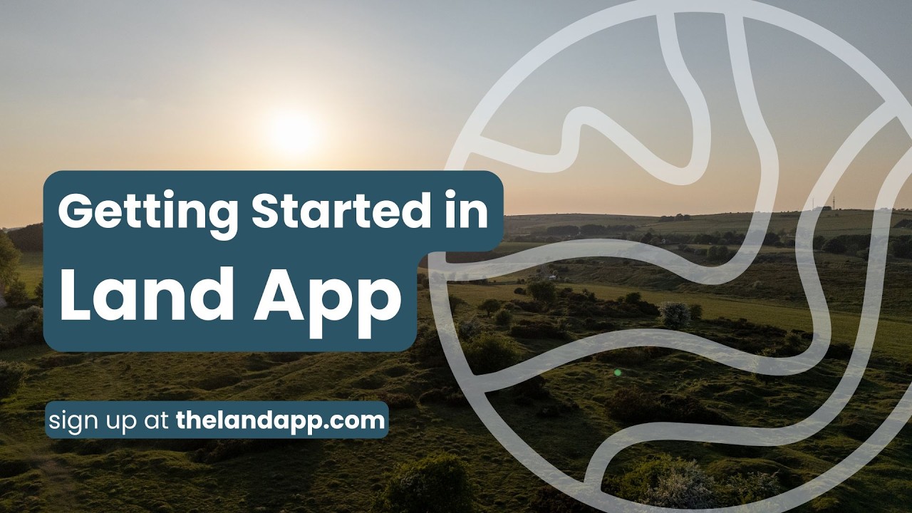 Getting Started in Land App