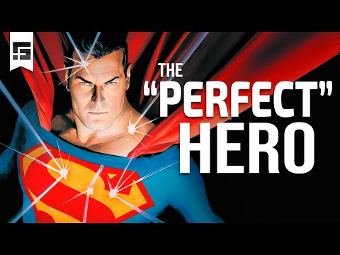 Why Superman is the Perfect Hero