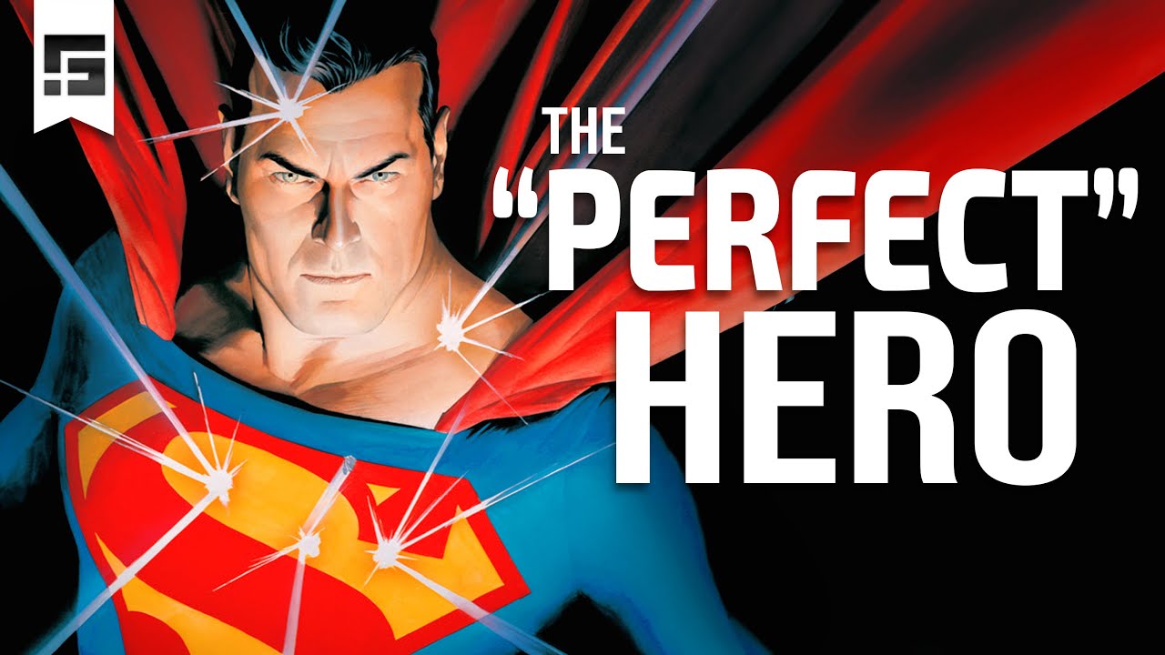 Why Superman is the Perfect Hero