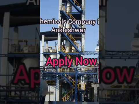 CHEMICALS INDUSTRIES JOBS IN ANKLESHWAR GIDC