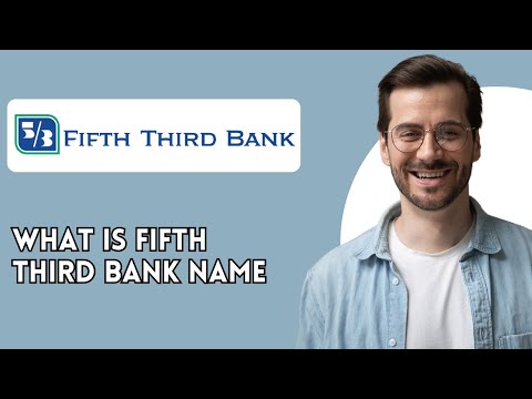 What is Fifth Third Bank name