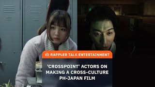 Rappler Talk Entertainment: 'Crosspoint' actors on making a cross ...