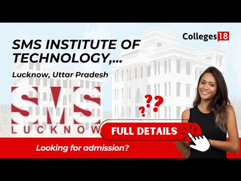 Exploring SMS Institute of Technology, (SMSIT) Lucknow