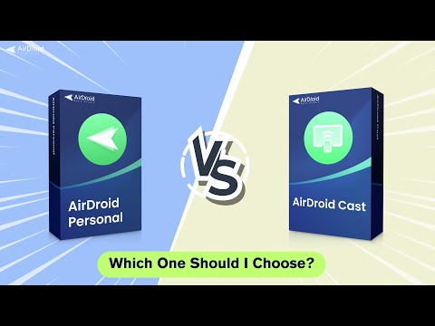AirDroid Personal VS. AirDroid Cast: What's the Difference?