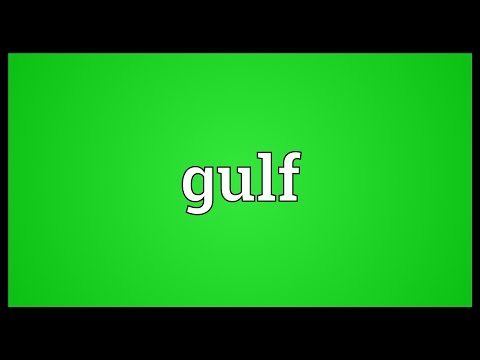 Gulf Meaning