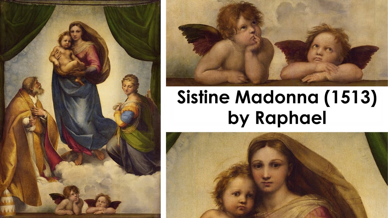 The Sistine Madonna (1513) by Raphael