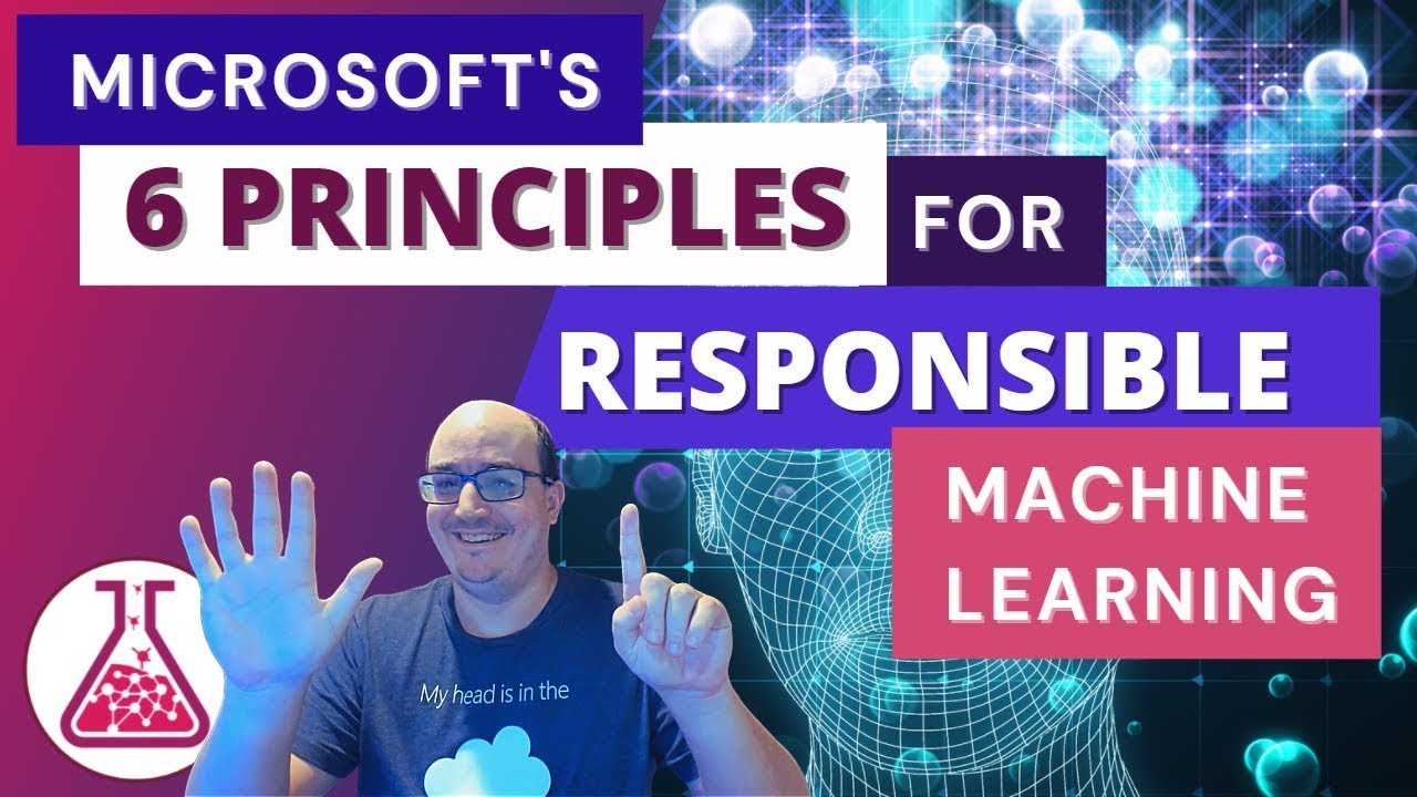 6 Principles of Ethical Machine Learning