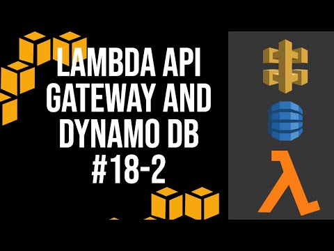 Learn Lambda API Gateway and Dynamo DB 18 part 2 - Mind Luster