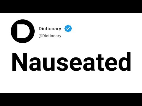 Nauseated Meaning In English