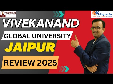 VIVEKANAND GLOBAL UNIVERSITY JAIPUR | VGU UNIVERSITY JAIPUR | CAMPUS TOUR | REVIEWS | ADMISSION 2025