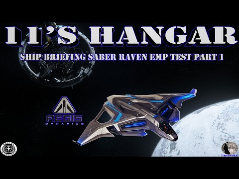 Star Citizen 11's Hangar Ship Briefing: Sabre Raven (EMP Test Part 1)