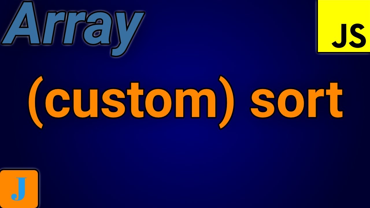 How To Sort Array Without Using Sort Method In JavaScript