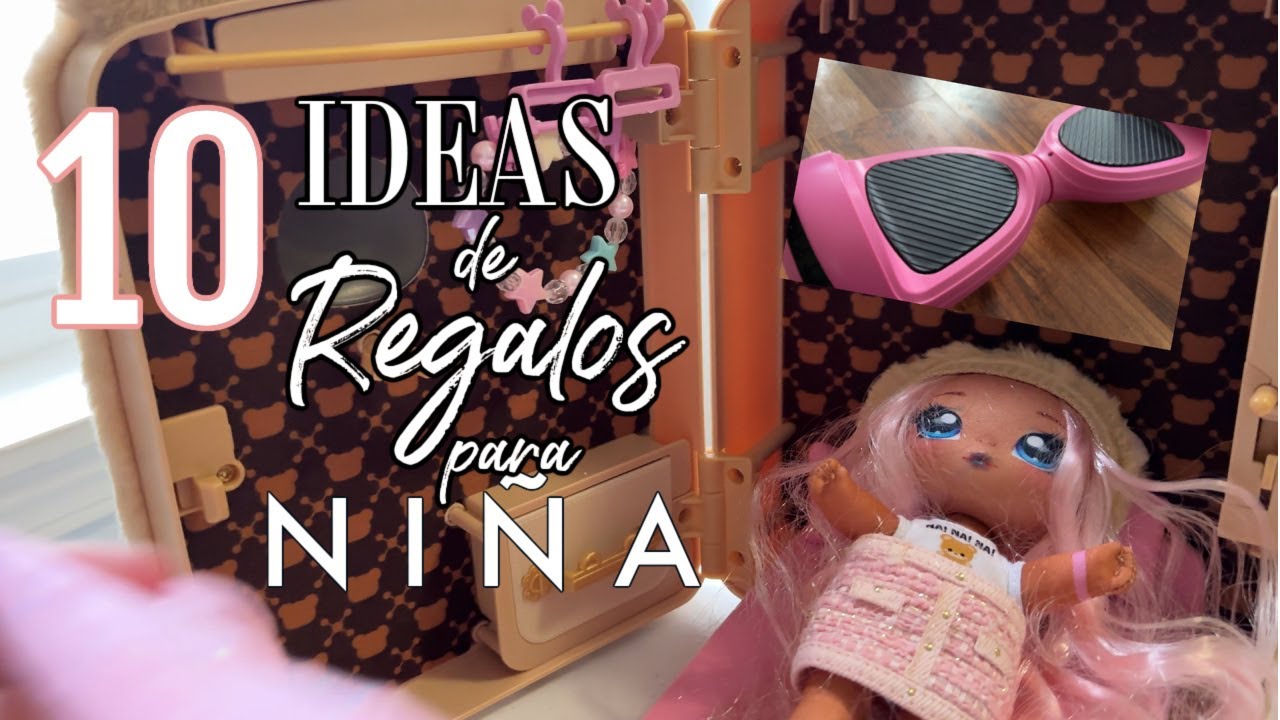 10 REGALOS PARA NIÑAS de 5 o 6 AÑOS | Qué regalar a una niña en su CUMPLEAÑOS? JUGUETES en USA.