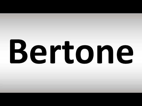 How to Pronounce Bertone