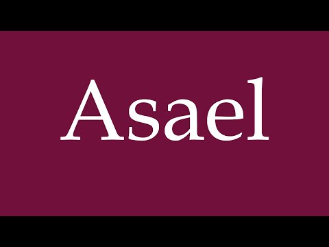 How to Pronounce ''Asael'' Correctly in German