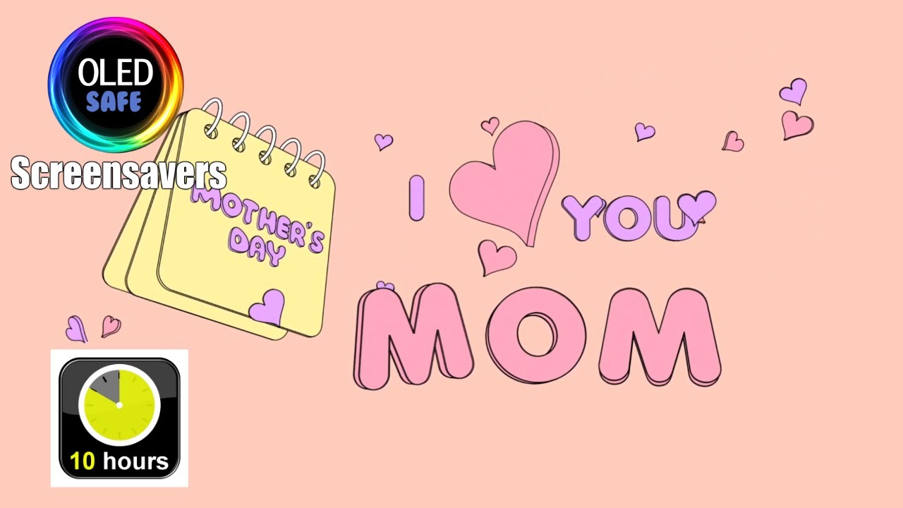 Happy Mothers Day Screensaver - Calendar - 10 Hours - Full HD - OLED Safe