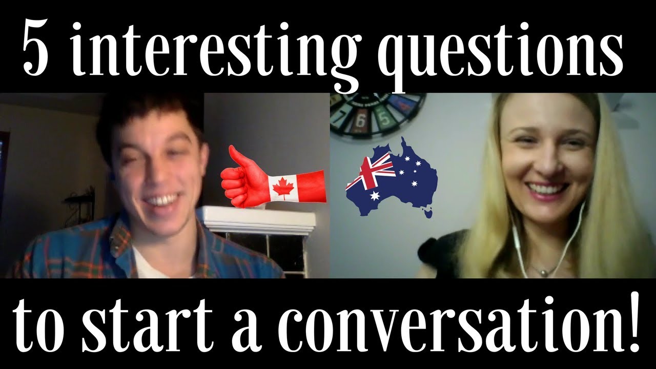 5 Interesting Questions to Start a Conversation