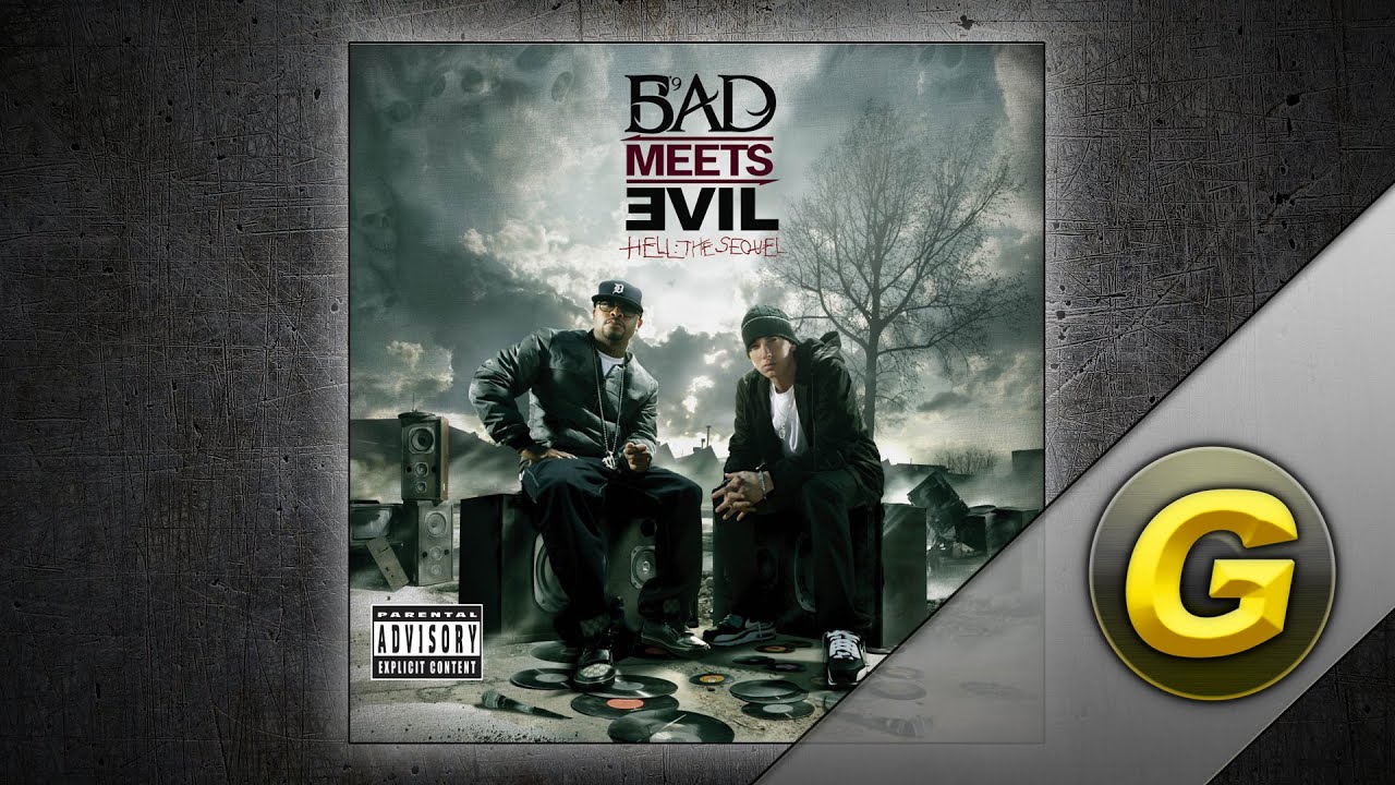 Bad Meets Evil - Welcome 2 Hell