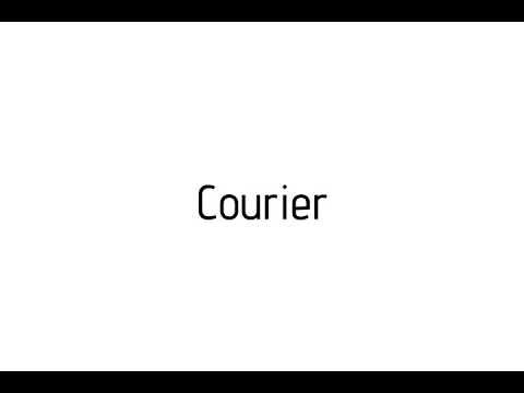 How to pronounce Courier / Courier pronunciation