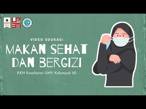 Video Edukasi : Makanan Sehat dan Bergizi
