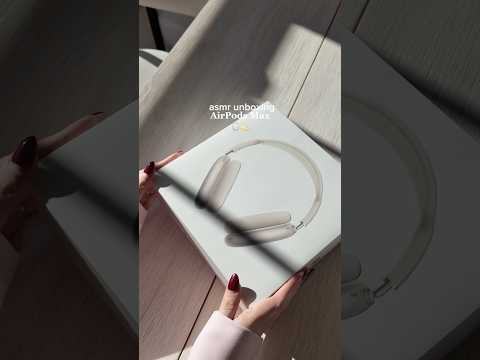 Apple AirPods Max in starlight ???? #unboxing #asmr #aesthetic #airpodsmax