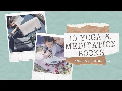 10 yoga and meditation books that every yogi should read