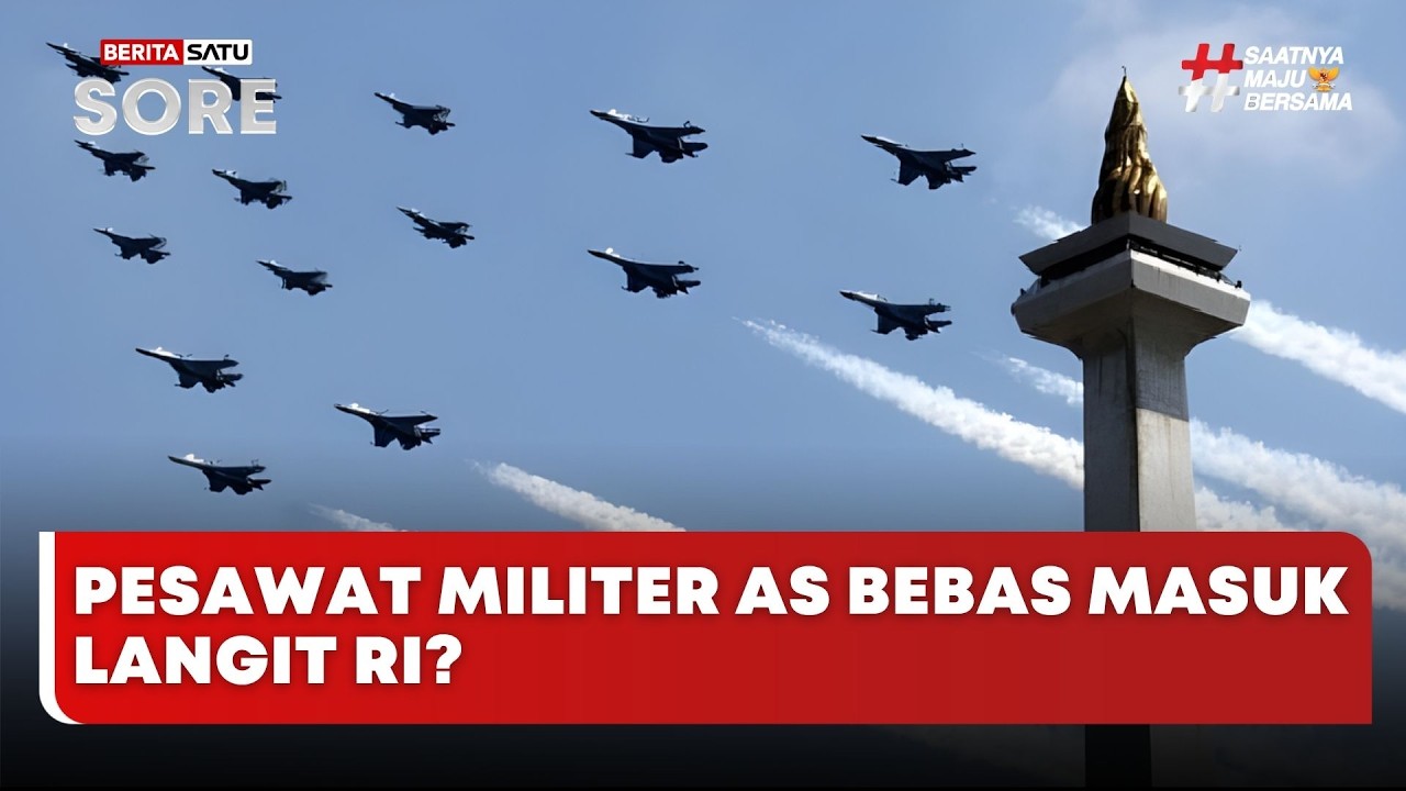 🔴 LIVE | Pesawat Militer AS Bebas Masuk Langit RI? - Beritasatu Sore