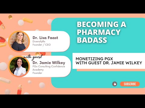 Monetizing PGx with Guest Dr. Jamie Wilkey