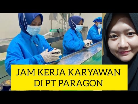 JAM KERJA KARYAWAN DI PT PARAGON