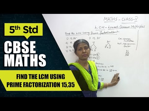 5th Std CBSE Maths Syllabus | Find the LCM using Prime Factorization 15,35 | CBSE Maths Part-48