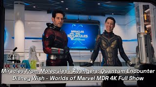 Miracles From Molecules - Avengers: Quantum Encounter 4K Full Show - Worlds of Marvel - Disney Wish
