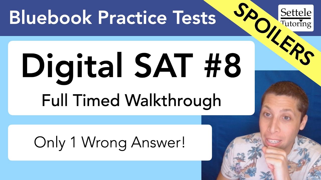 Digital SAT #8 Walkthrough — first experience with the “new” practice test