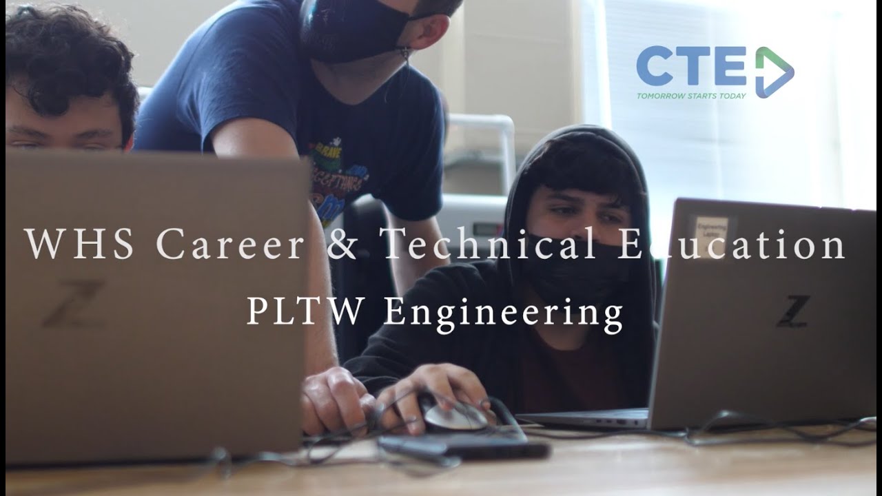 PLTW Engineering CTE Pathway Promo