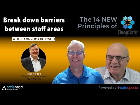 14 'New' Principles of Deep Safe 3 - Break down barriers between staff areas