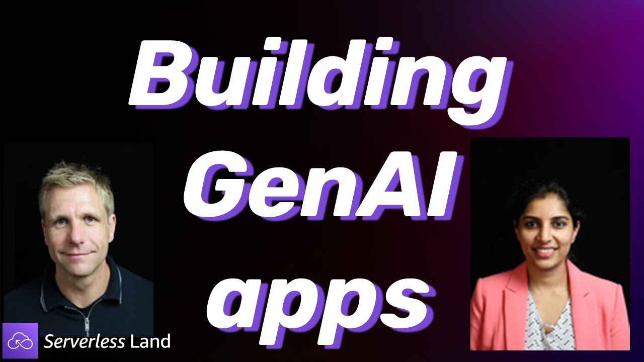 Building GenAI apps | Serverless Office Hours