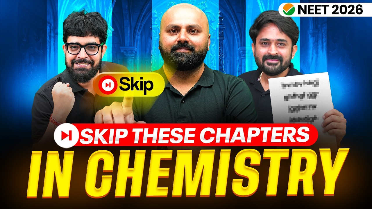 Skip These Chapters in Chemistry ❌ High Priority Chapter for NEET 2026✅