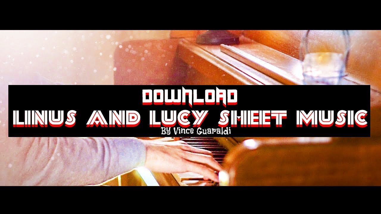 Linus and Lucy sheet music 