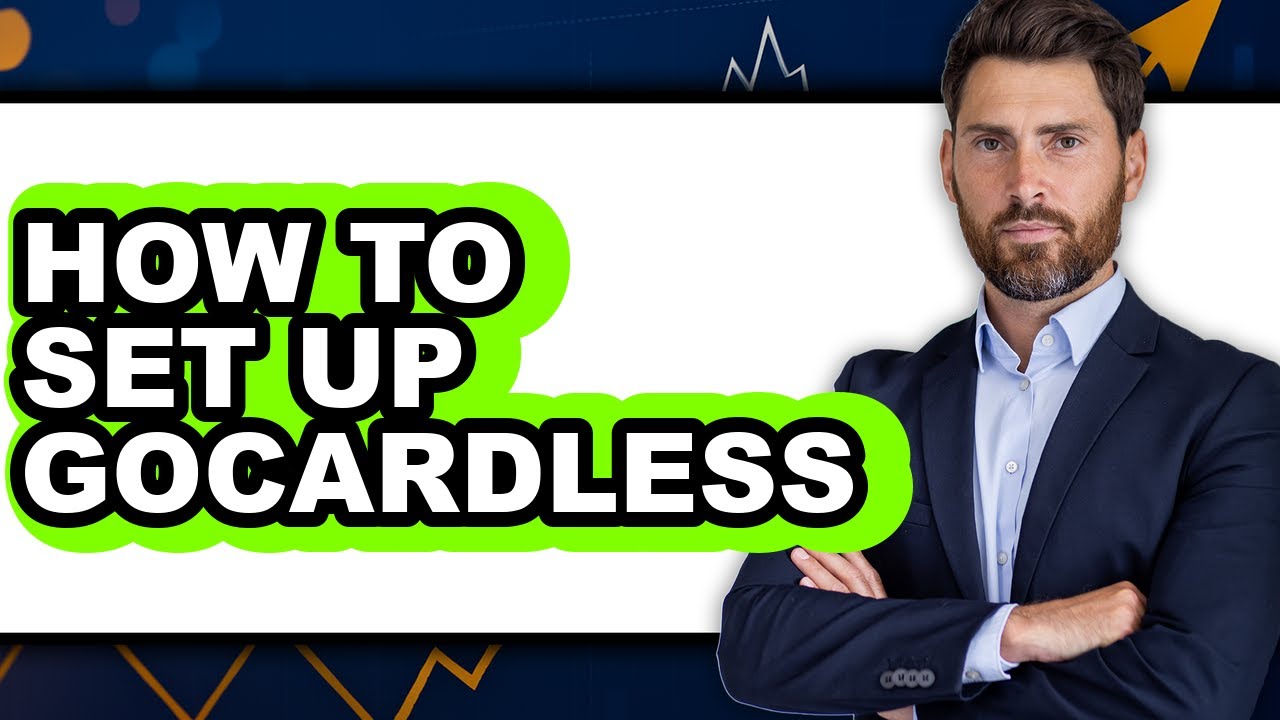 How to Set Up GoCardless (Full Guide)
