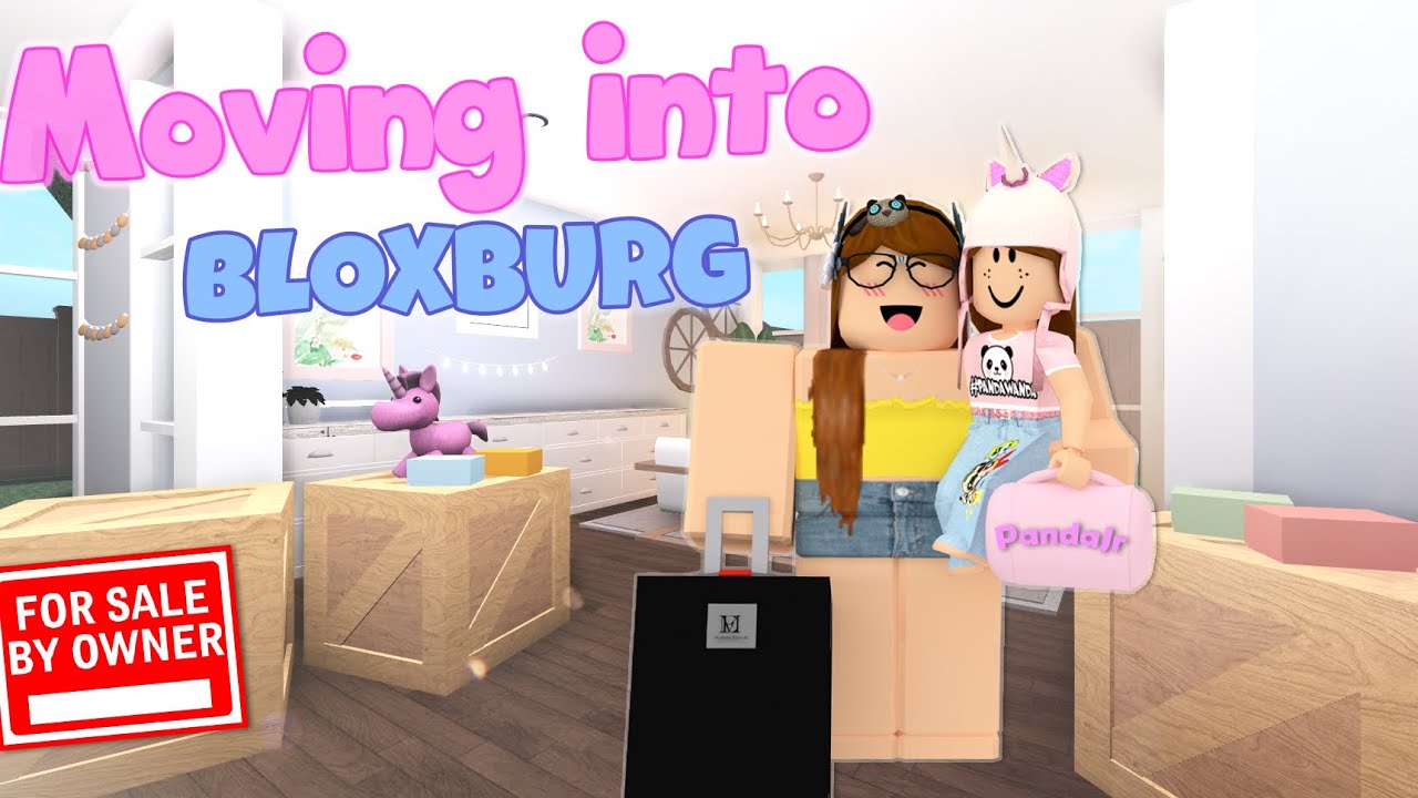 Moving Into Bloxburg!! II Roblox Bloxburg