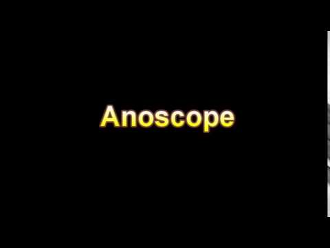 What Is The Definition Of Anoscope Medical Dictionary Free Online
